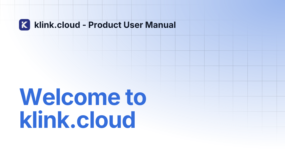 Welcome to klink.cloud | klink.cloud - Product User Manual